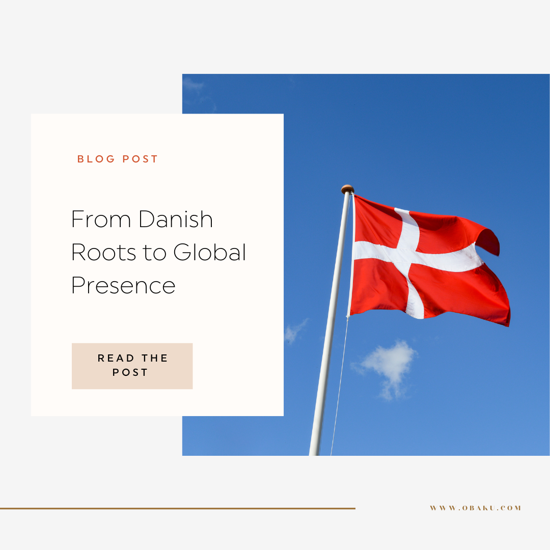 Obaku's Journey: From Danish Roots to Global Presence