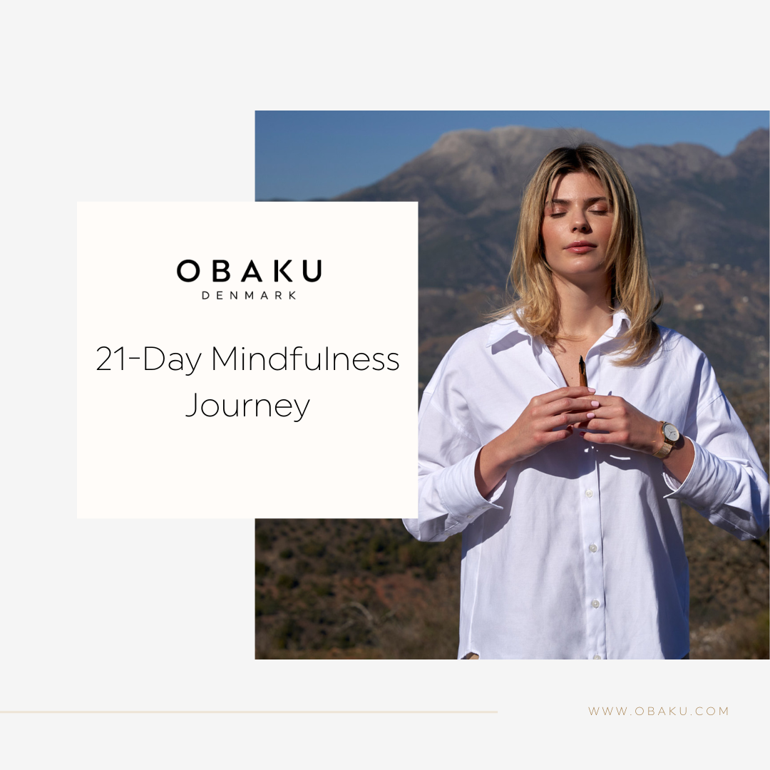 Embrace Mindfulness: Join Obaku's 21-Day Mindfulness Journey